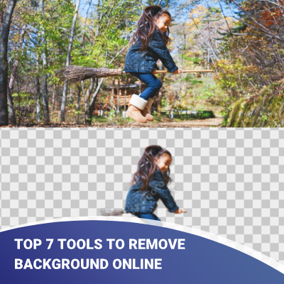 Top 7 Tools to Remove Background Online