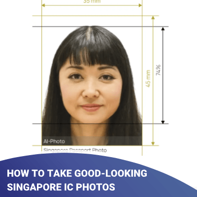 How to Take Good-looking Singapore IC Photos