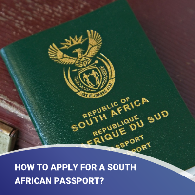 How to Apply for a South African Passport?