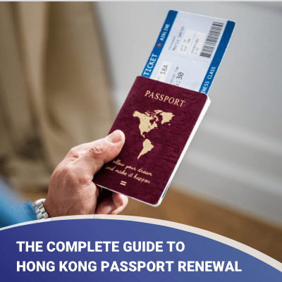 The Complete Guide to Hong Kong Passport Renewal