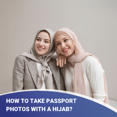 How to Take Passport Photos with a Hijab?