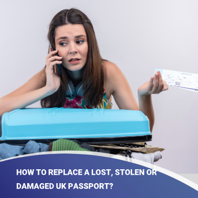 How to Replace a Lost, Stolen or Damaged UK Passport?