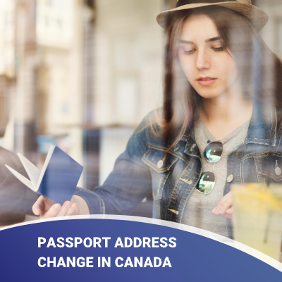 Step by Step Guide: Passport Address Change in Canada