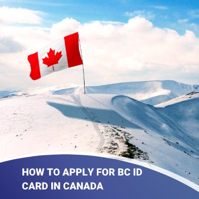 How to Apply for BC ID Card in Canada in 2023