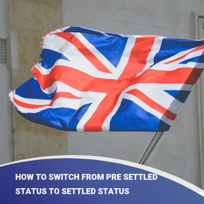 How to Switch From Pre-Settled Status to Settled Status 2024