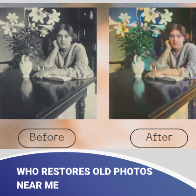 Who Restores Old Photos Near Me [5 Fixes]