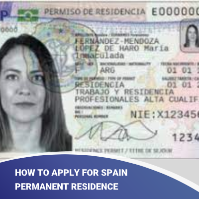 How to Apply for Spain Permanent Residence