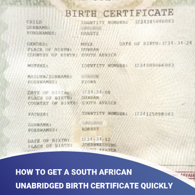 How to Get a South African Unabridged Birth Certificate Quickly