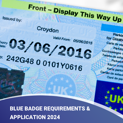 Blue Badge Requirements & Application 2024