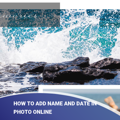 How to Add Name and Date in Photo Online