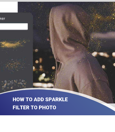 How to Add Sparkle Filter to Photo