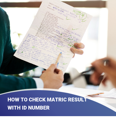How to Check Matric Result with ID Number