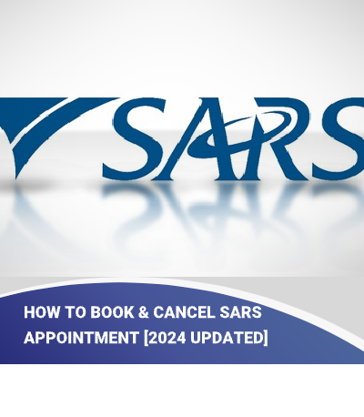 How to Book & Cancel SARS Appointment [2024 Updated]