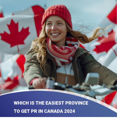 Which is the Easiest Province to Get PR in Canada 2024