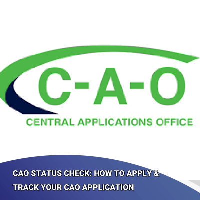 CAO Status Check: How to Apply & Track Your CAO Application