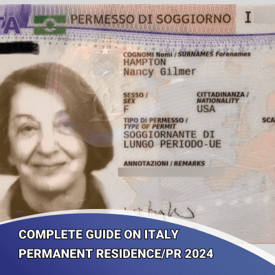 Complete Guide on Italy Permanent Residence/PR 2024