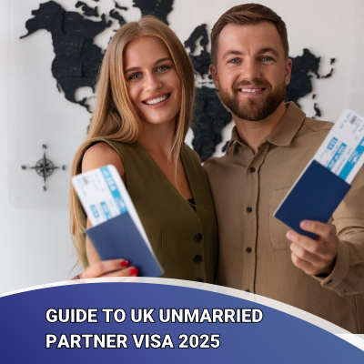 Guide to UK Unmarried Partner Visa 2025