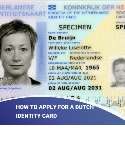 How to Apply for a Dutch Identity Card