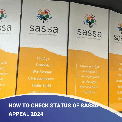 How to Check Status of SASSA Appeal 2024