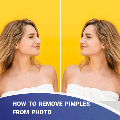 How to Remove Pimples from Photo: 7 Ways in 2024