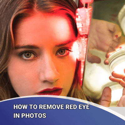 How to Remove Red Eye in Photos